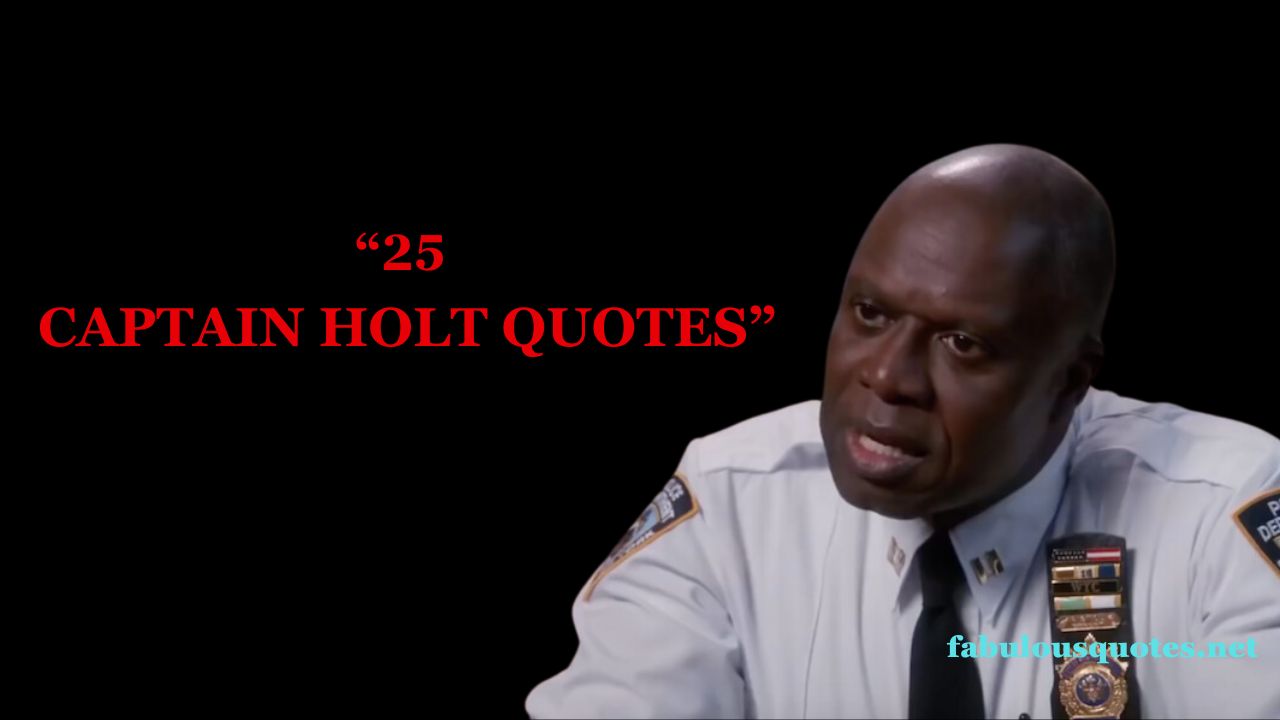 25 Captain Holt Quotes That Prove He Is The King Of "Brooklyn Nine-Nine ...