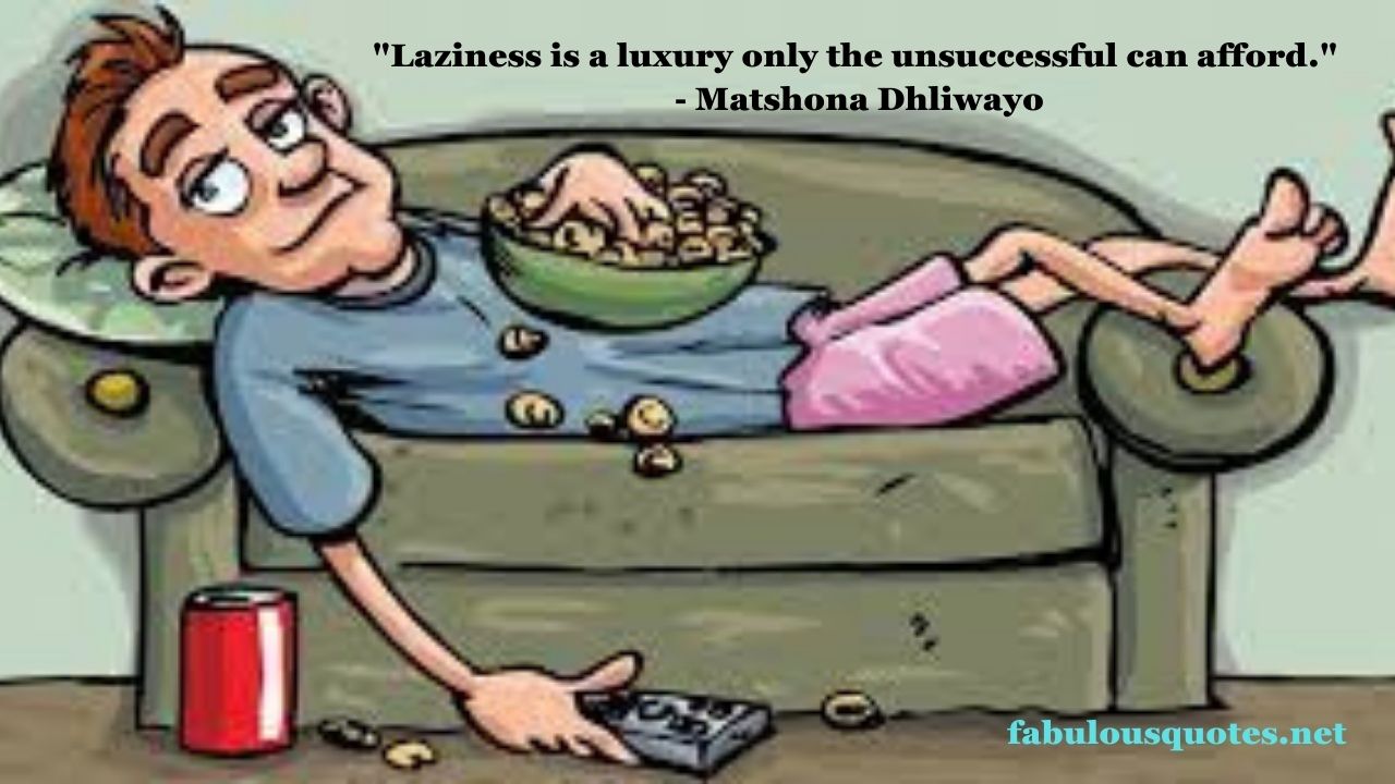 40 Quotes About Laziness to Motivate Hard Work - Funniest Quotes ...