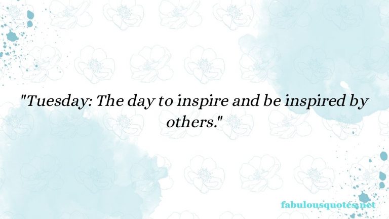 100 Happy Tuesday Inspirational Quotes - Funniest Quotes & Sayings That ...
