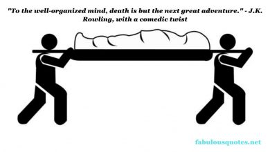 Funny Death Quotes That Will Cheer Your Heart Up - Funniest Quotes ...