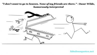 Funny Death Quotes That Will Cheer Your Heart Up - Funniest Quotes ...