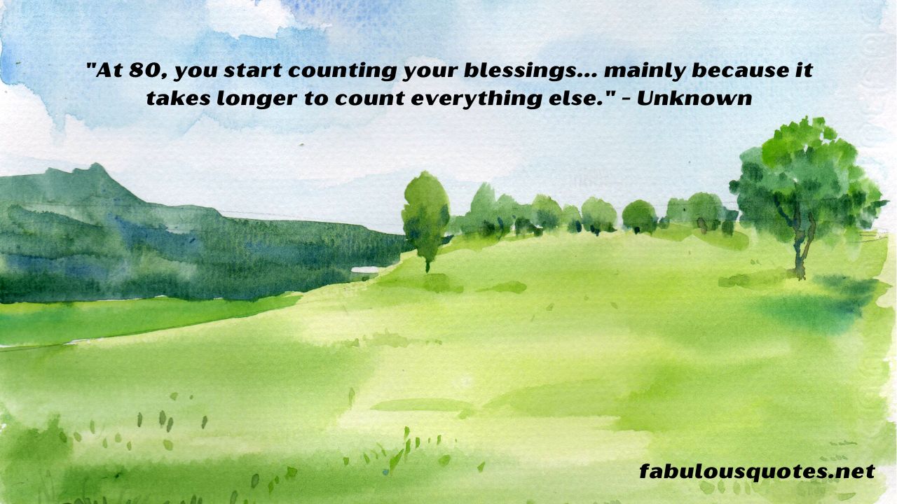 25 Funny Quotes About Being 80 Years Old - Funniest Quotes & Sayings ...