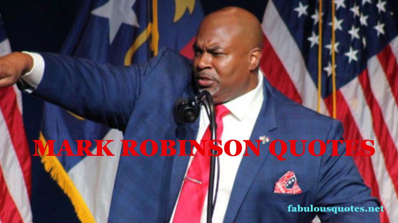 Top 50 Mark Robinson Quotes - Funniest Quotes & Sayings That Will Make ...